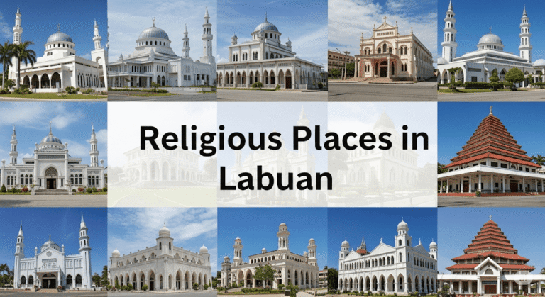 Top 10 Religious Places in Labuan | Visit Malaysia 2026