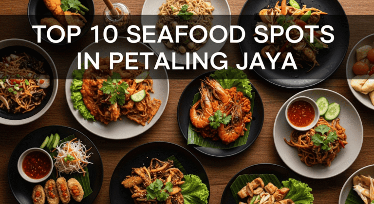Top 10 Seafood Restaurants in Petaling Jaya | Visit Malaysia 2026