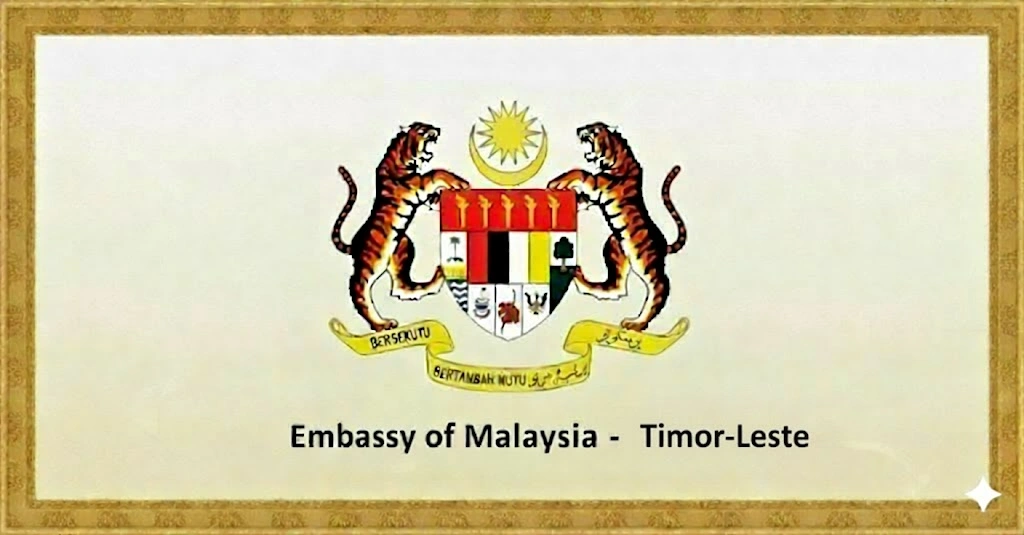 Embassy of Malaysia in Timor‑Leste | Visit Malaysia 2026